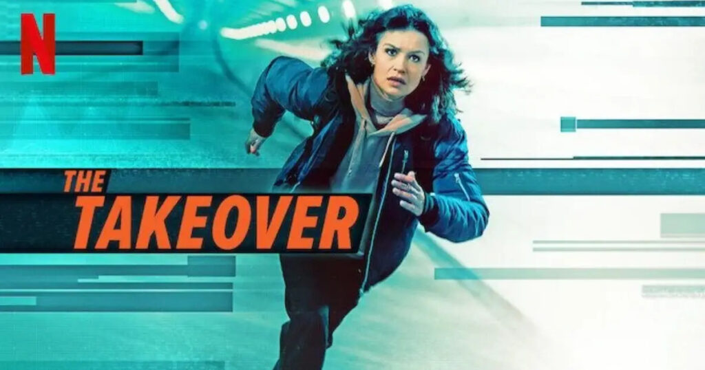 The Takeover | เดอะ เทคโอเวอร์ (2022) | ดูหนัง หนังออนไลน์เต็มเรื่อง HD